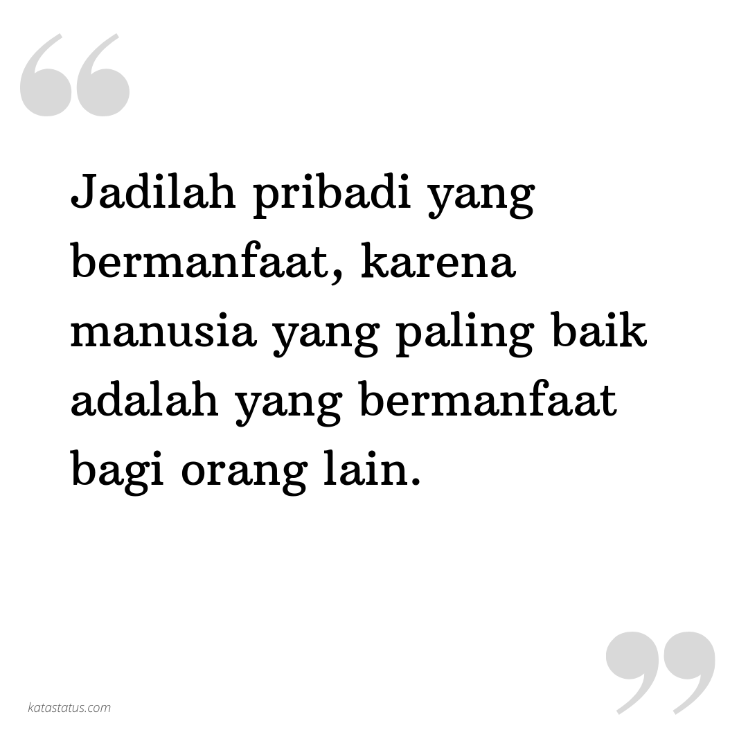 31+ Kata Mutiara Hidup Bermanfaat Untuk Orang Lain - Chika Ciku